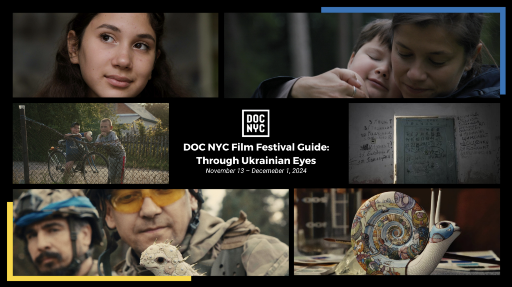 DOC NYC: FESTIVAL GUIDE THROUGH UKRAINIAN EYES - Razom